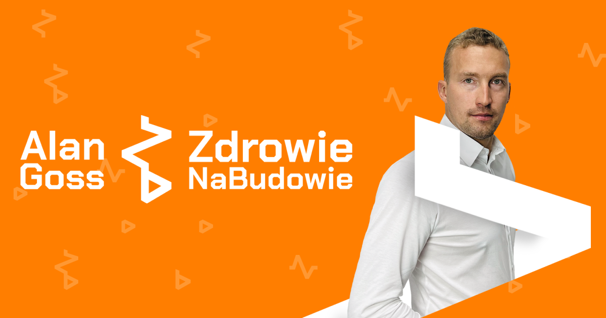 Alan Goss - Zdrowie na Budowie